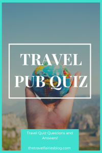 Travel Quiz Questions and Answers - The Travel Fairies