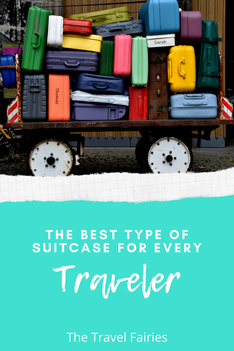 The best kind of suitcase for every type of traveler - The Travel Fairies