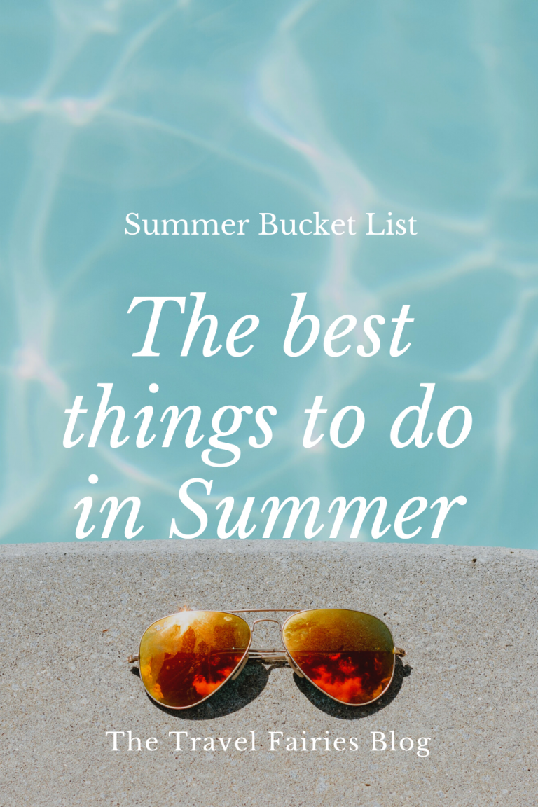 Summer Bucket List: The Best Things to do in Summer - The Travel Fairies